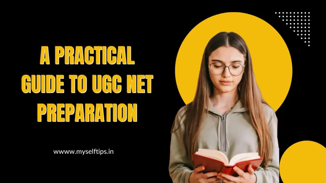 A Practical Guide To UGC NET Preparation - Myself Tips